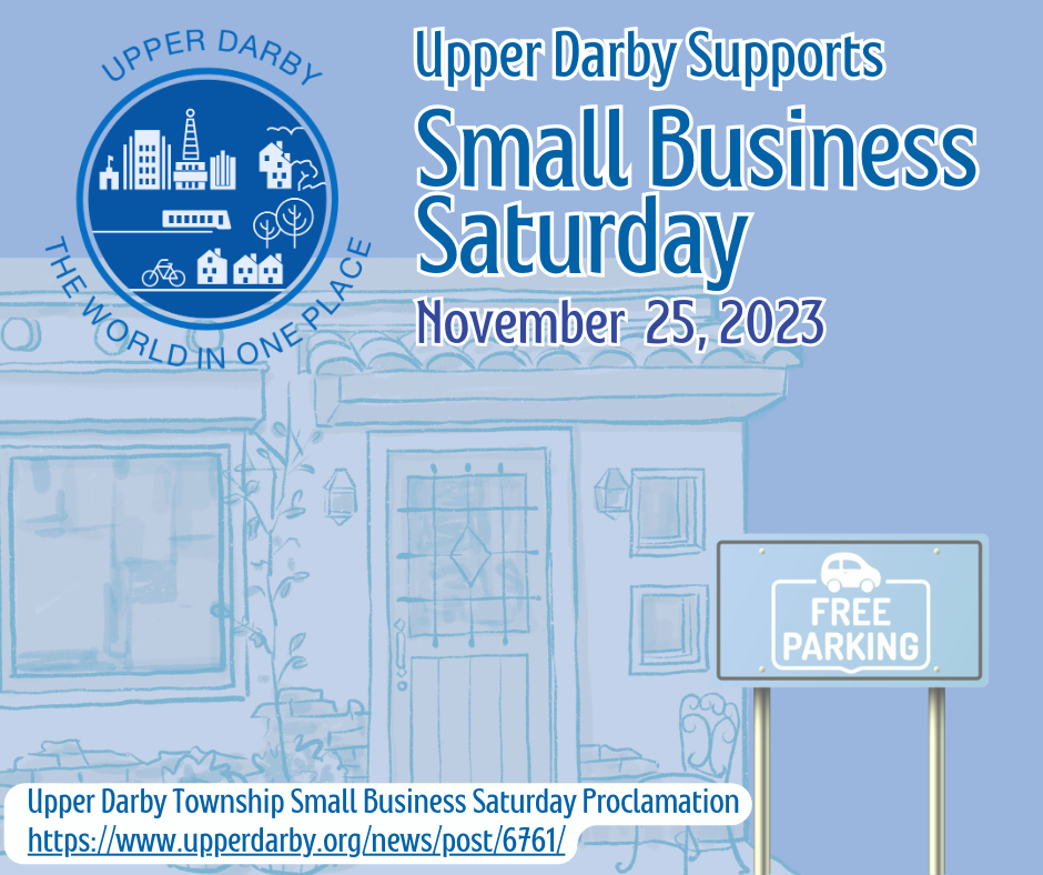Upper Darby, Pennsylvania - Small Business Saturday - Free Parking Saturdays and Sundays through ...